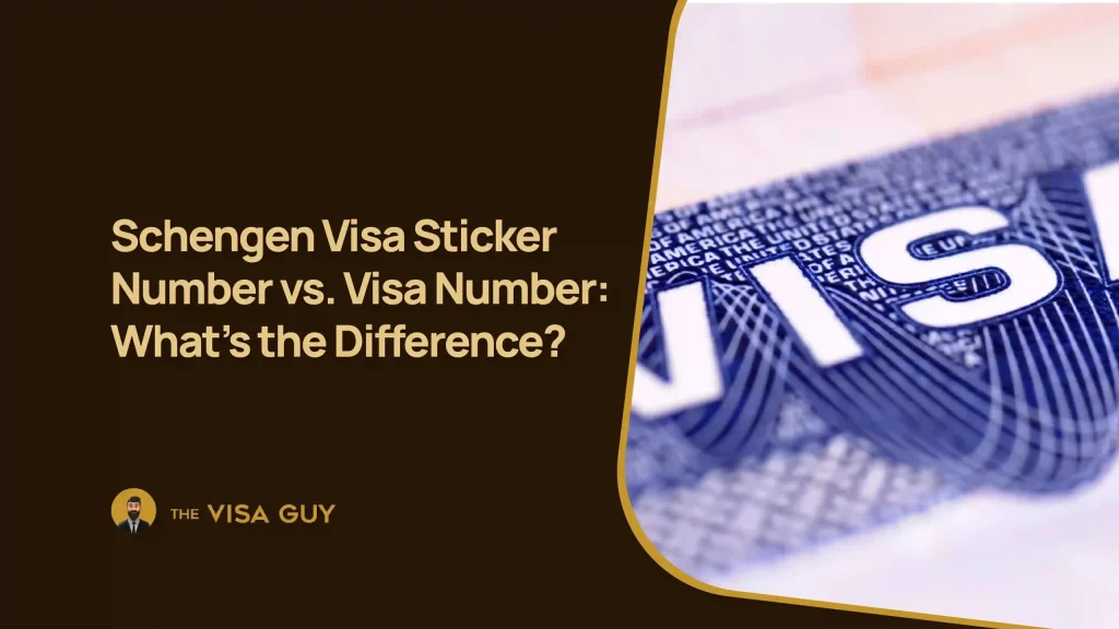 Schengen Visa Sticker Number vs. Visa Number | Guide (2025)